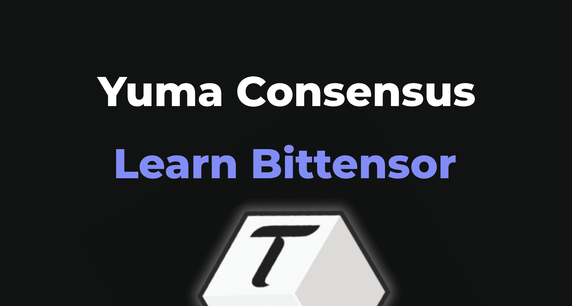 Yuma Consensus | Concept | Learn Bittensor